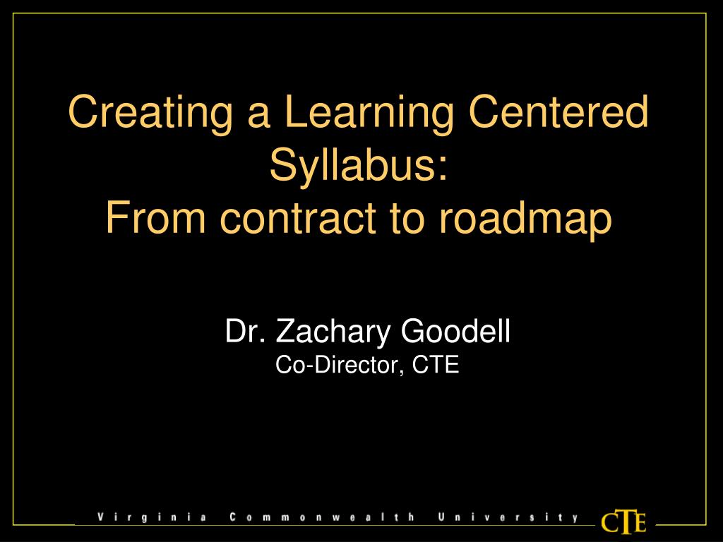 PPT - Creating a Learning Centered Syllabus: From contract to roadmap PowerPoint Presentation ...