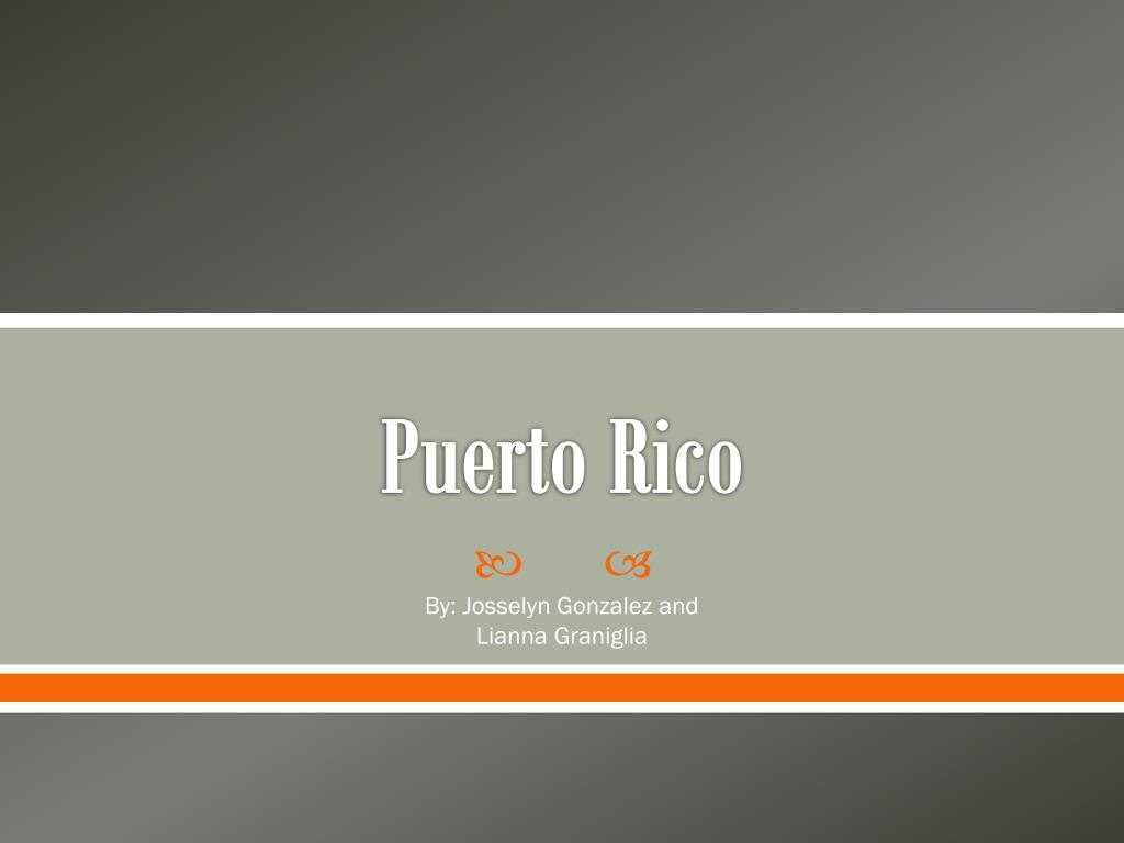 PPT - Puerto Rico PowerPoint Presentation, free download - ID:2265926