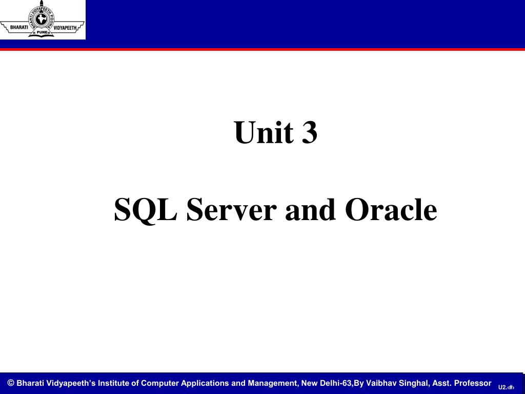 PPT - Unit 3 SQL Server and Oracle PowerPoint Presentation, free ...