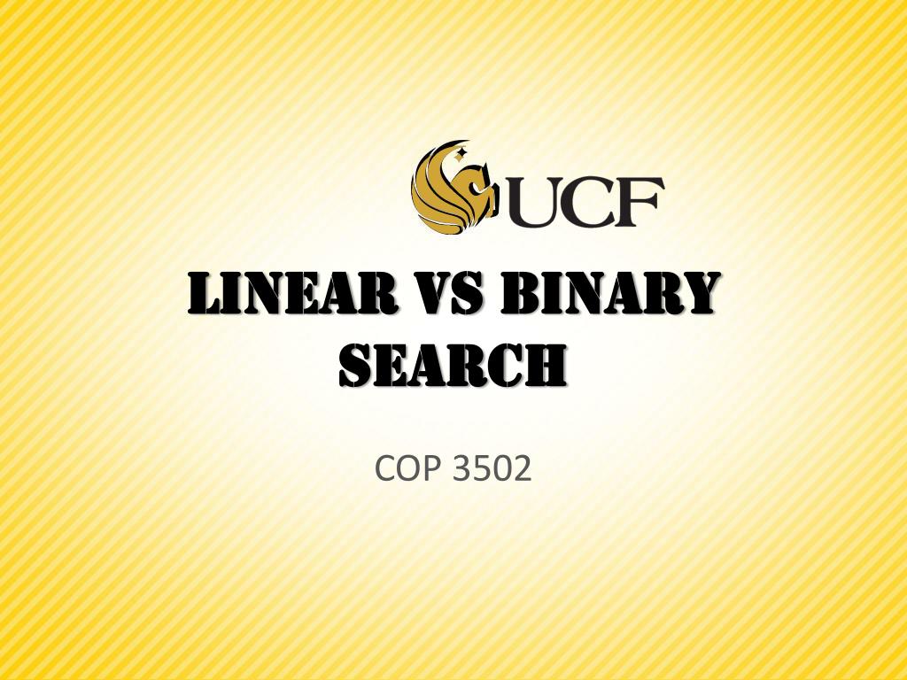 PPT - Linear vs Binary Search PowerPoint Presentation, free download - ID:2266589