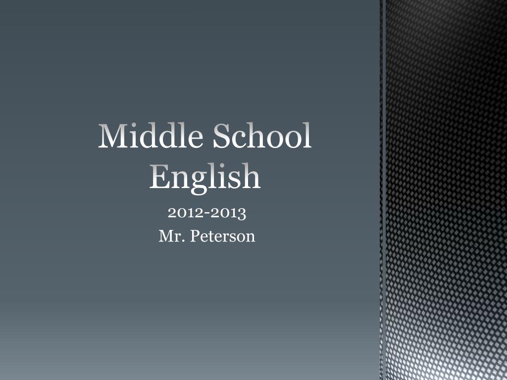 PPT - Middle School English PowerPoint Presentation, free download - ID ...