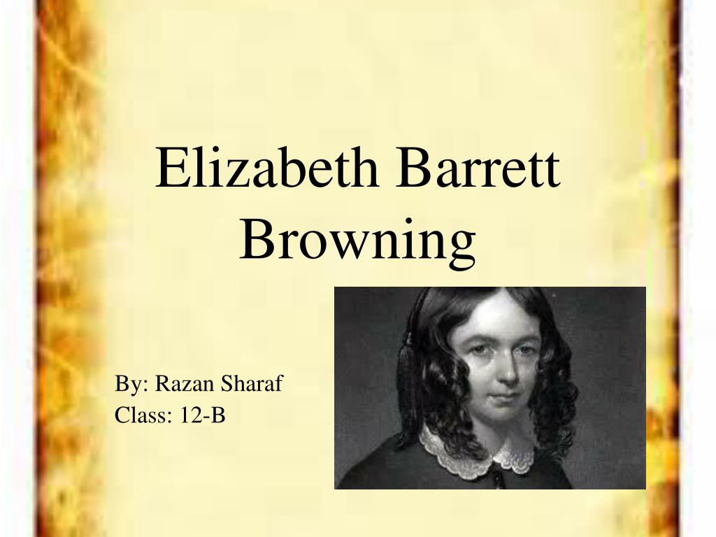 PPT - Elizabeth Barrett Browning PowerPoint Presentation, free download - ID:2266902