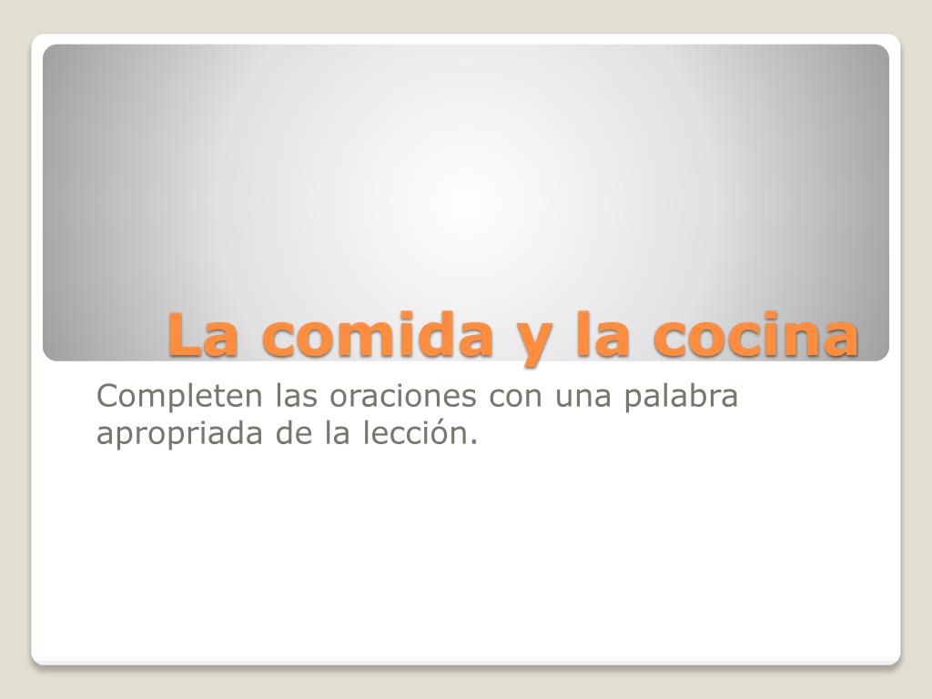 PPT - La comida y la cocina PowerPoint Presentation, free download - ID ...