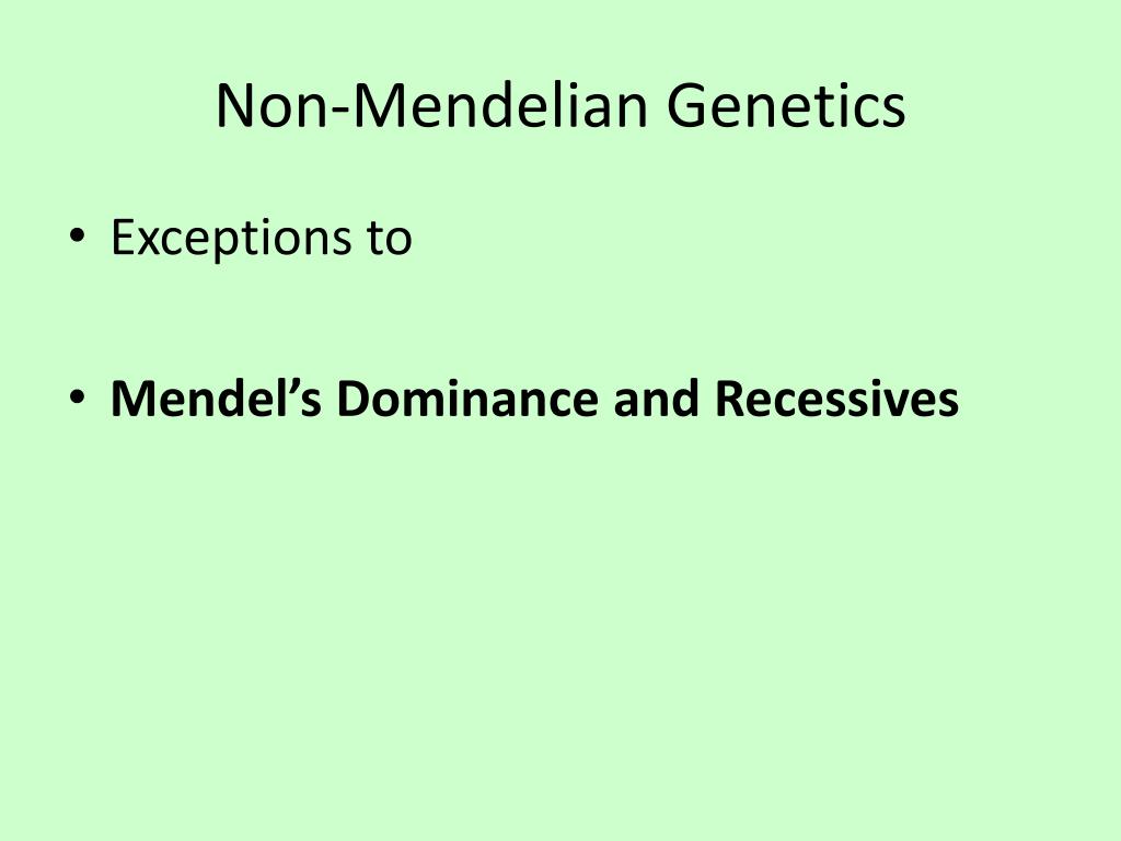 PPT - Non- Mendelian Genetics PowerPoint Presentation, free download ...