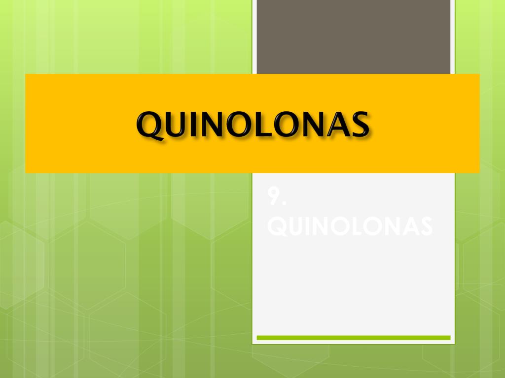 PPT - 9. QUINOLONAS PowerPoint Presentation, free download - ID:2267433