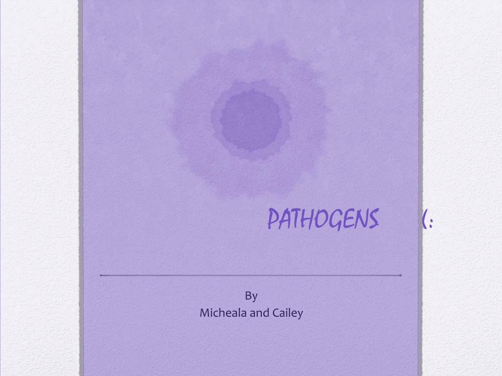 PPT - PATHOGENS (: PowerPoint Presentation, free download - ID:2267487