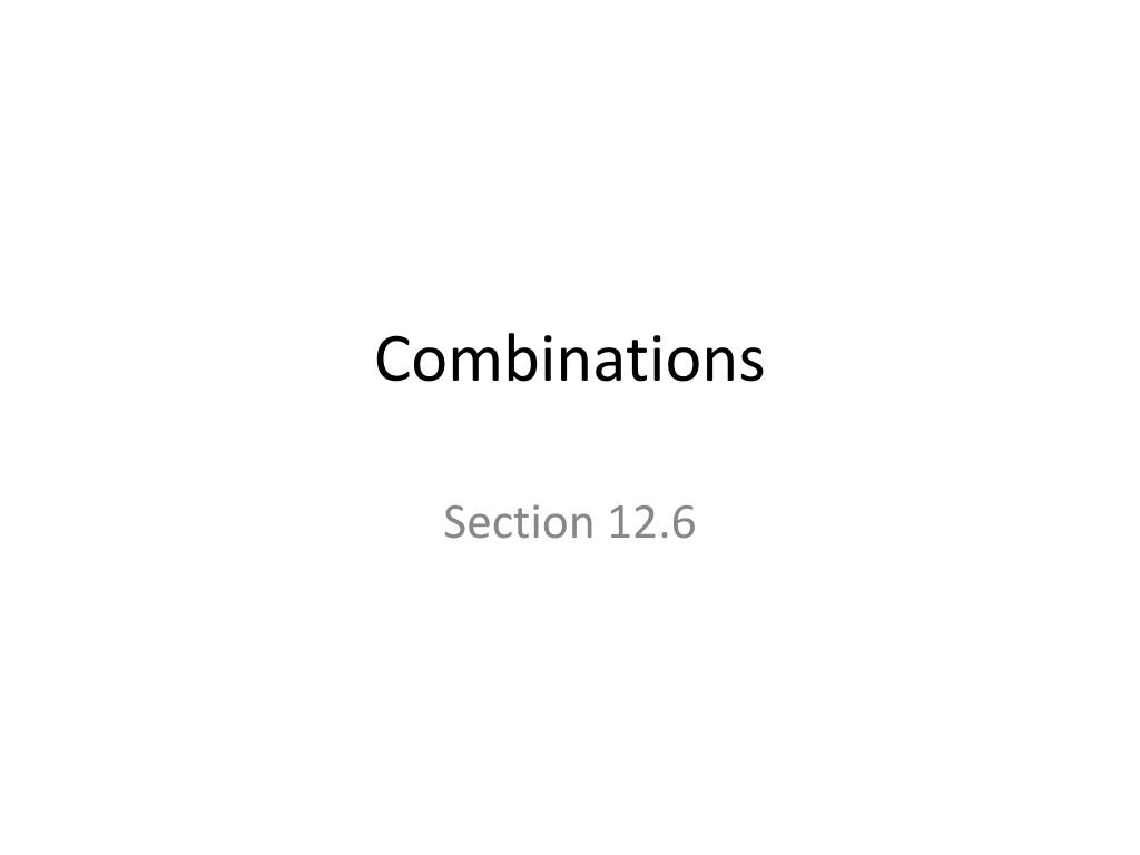 PPT - Combinations PowerPoint Presentation, free download - ID:2267589