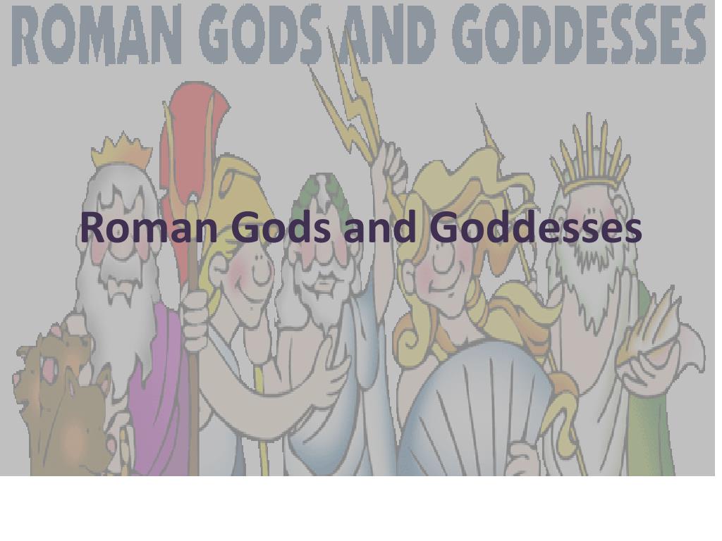 PPT - Roman Gods and Goddesses PowerPoint Presentation, free download ...