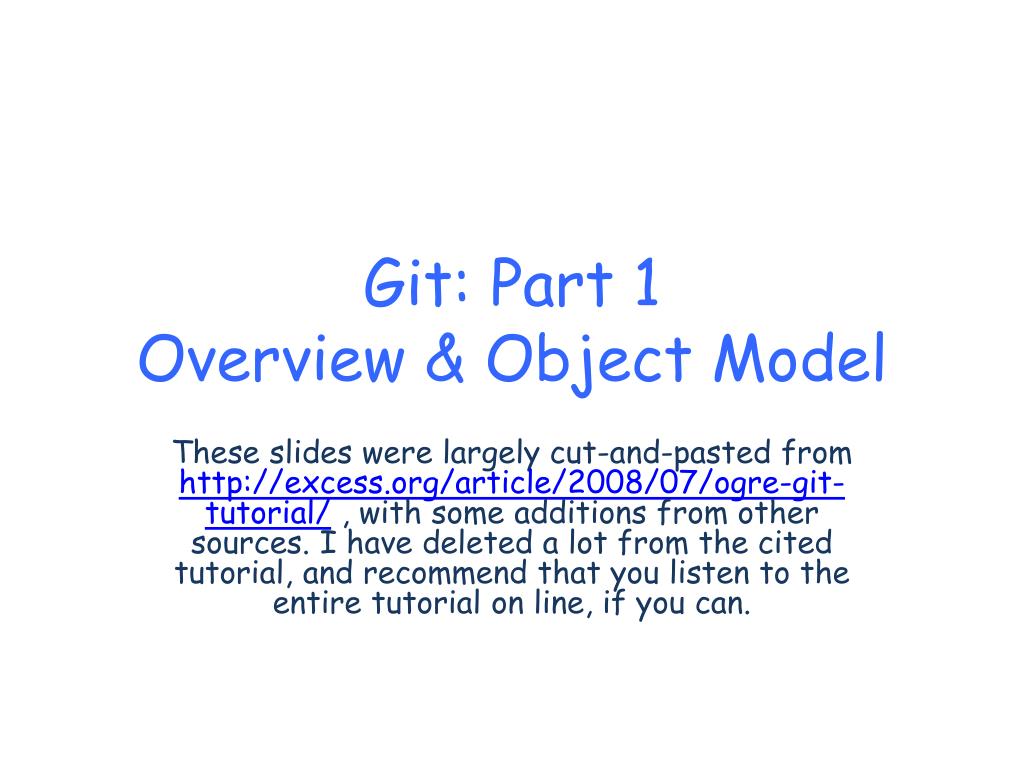 PPT - Git Overview: Object Model and Essential Concepts PowerPoint ...