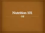 PPT - Nutrition and Labeling 101 PowerPoint Presentation, free download ...