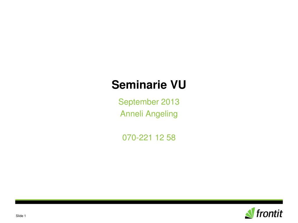 PPT - Seminarie VU PowerPoint Presentation, free download - ID:2268628