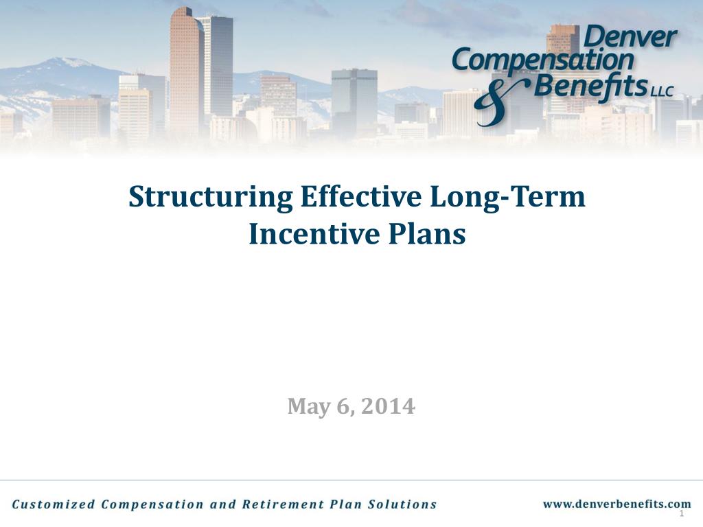 PPT - Structuring Effective Long-Term Incentive Plans PowerPoint ...