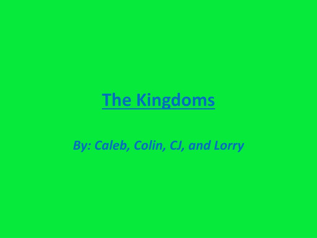 PPT - The Kingdoms PowerPoint Presentation, free download - ID:2269426