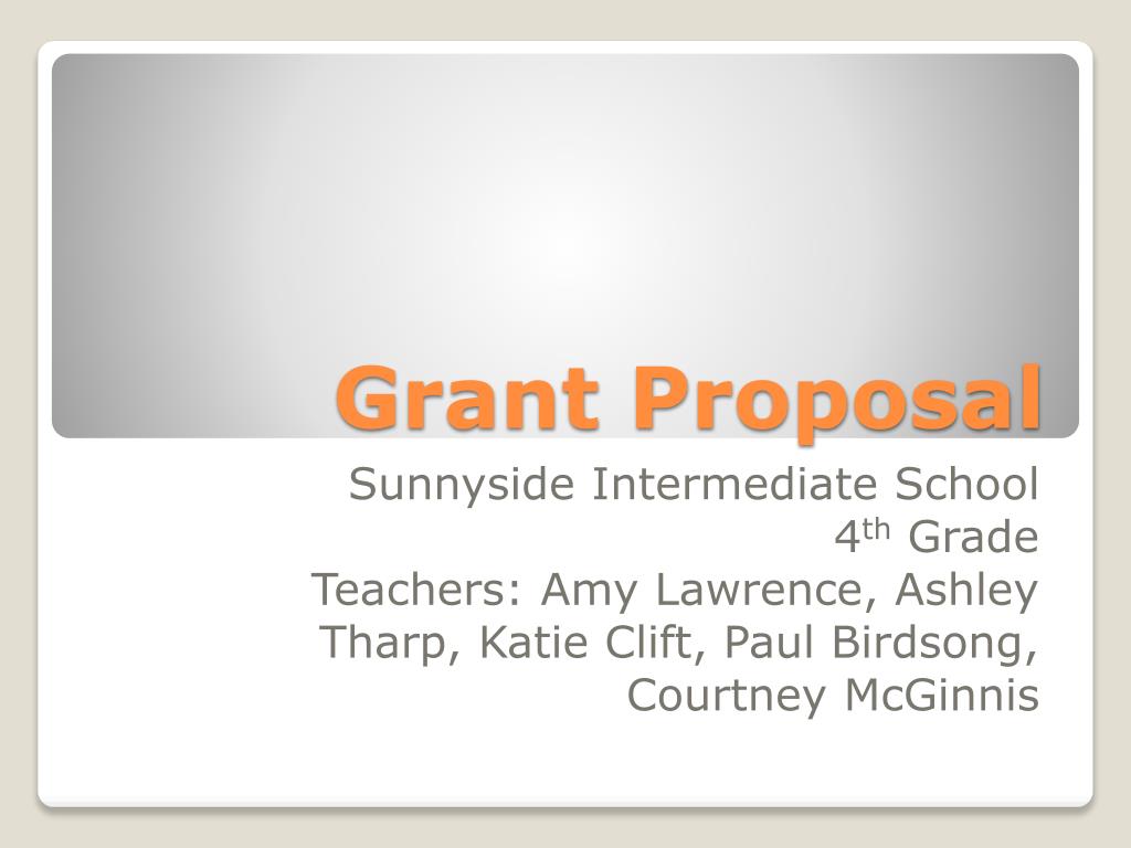 PPT - Grant Proposal PowerPoint Presentation, free download - ID:2270718