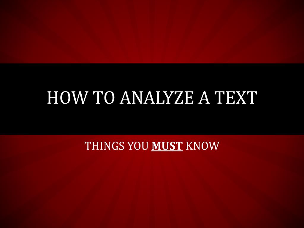 PPT - How to analyze a text PowerPoint Presentation, free download - ID ...
