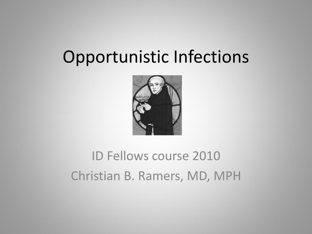 PPT - Opportunistic Infections PowerPoint Presentation, free download ...