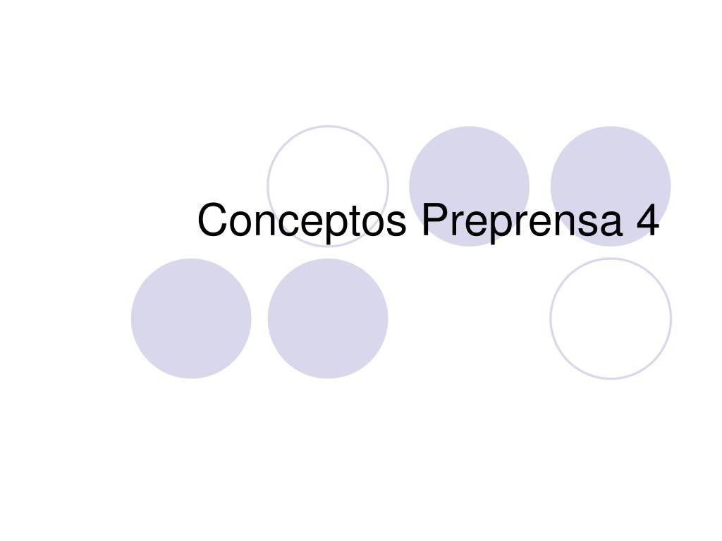 PPT - Conceptos Preprensa 4 PowerPoint Presentation, free download - ID ...