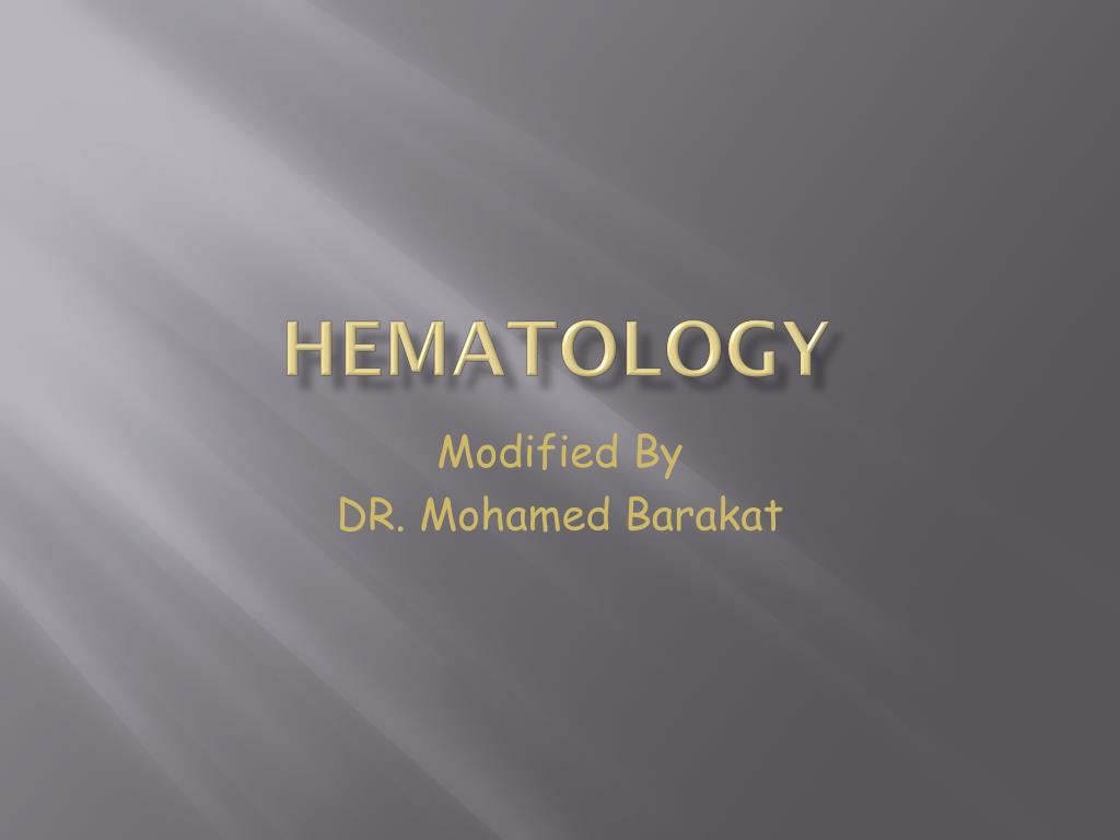 PPT - Hematology PowerPoint Presentation, free download - ID:2272776