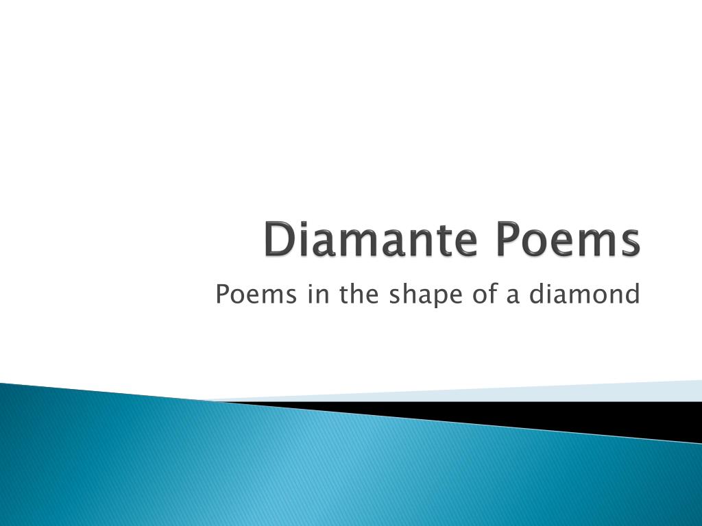 PPT - Diamante Poems PowerPoint Presentation, free download - ID:2272933