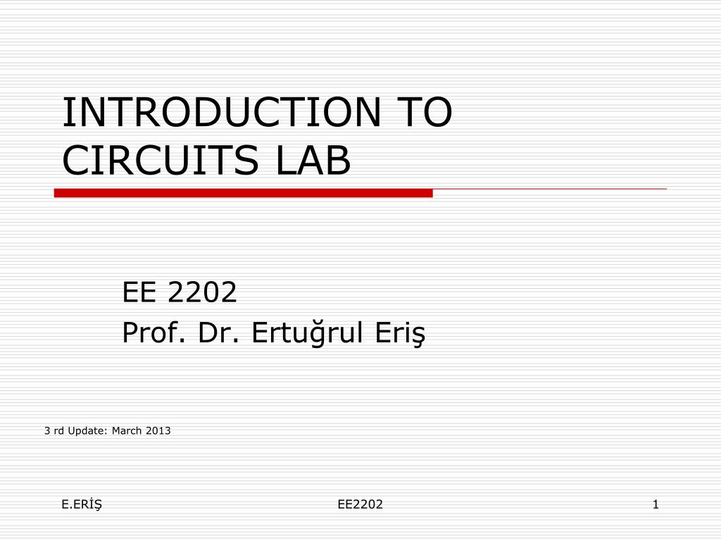 PPT - INTRODUCTION TO CIRCUITS LAB PowerPoint Presentation, free ...