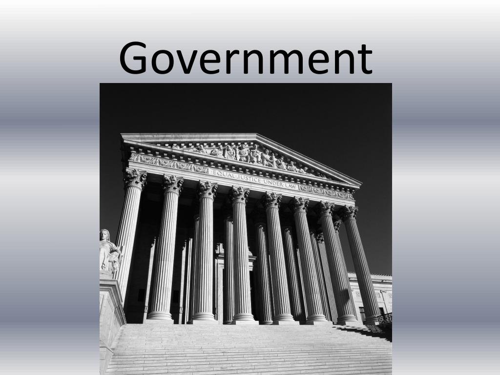 PPT - Government PowerPoint Presentation, free download - ID:2273283