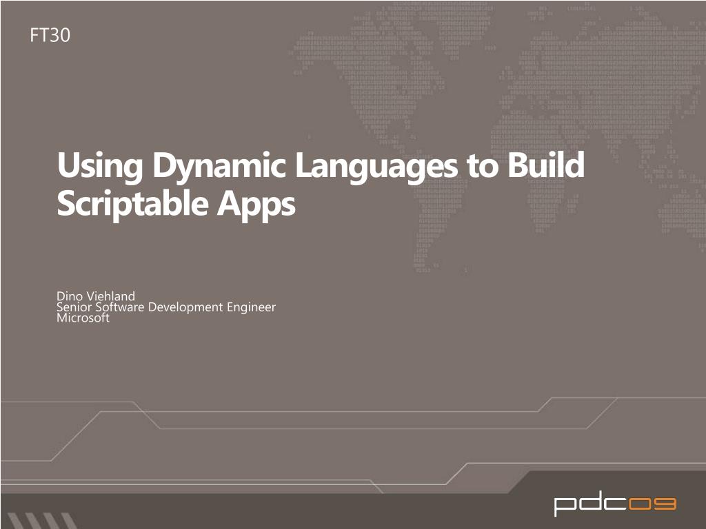 PPT - Using Dynamic Languages to Build Scriptable Apps PowerPoint ...