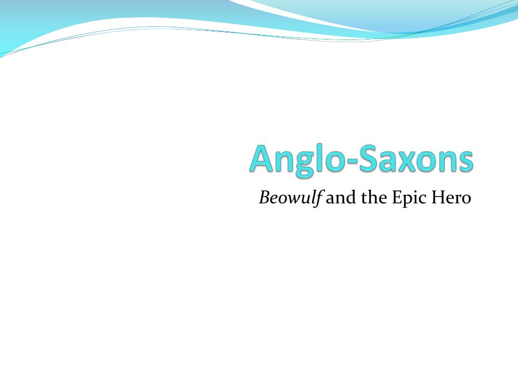 PPT - Anglo-Saxons PowerPoint Presentation, free download - ID:2274145