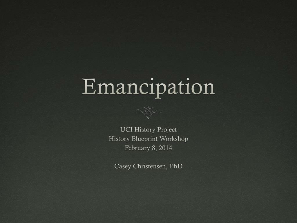 PPT - Emancipation PowerPoint Presentation, free download - ID:2276362
