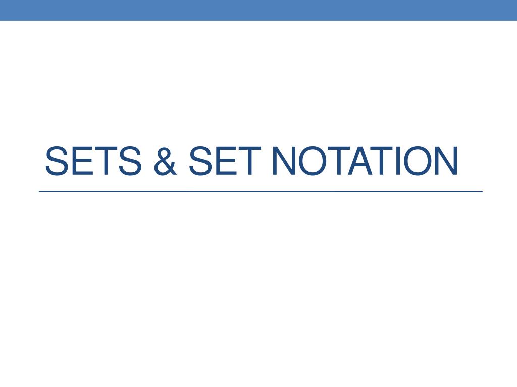 PPT - Sets & Set Notation PowerPoint Presentation, free download - ID ...