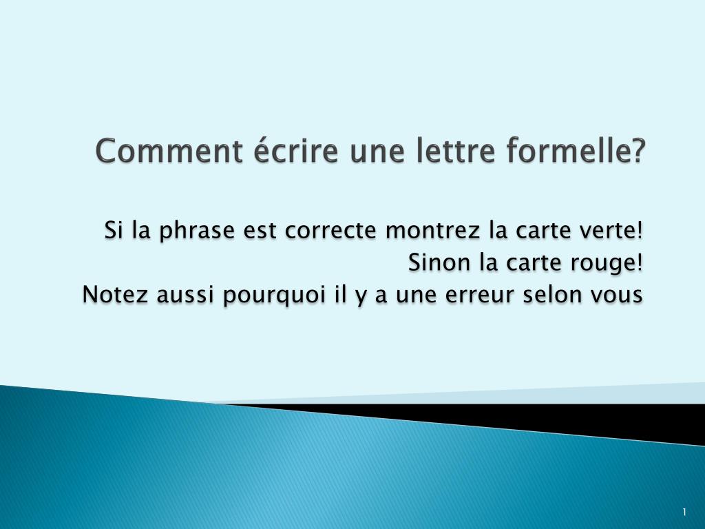 PPT - Comment écrire une lettre formelle ? PowerPoint Presentation ...