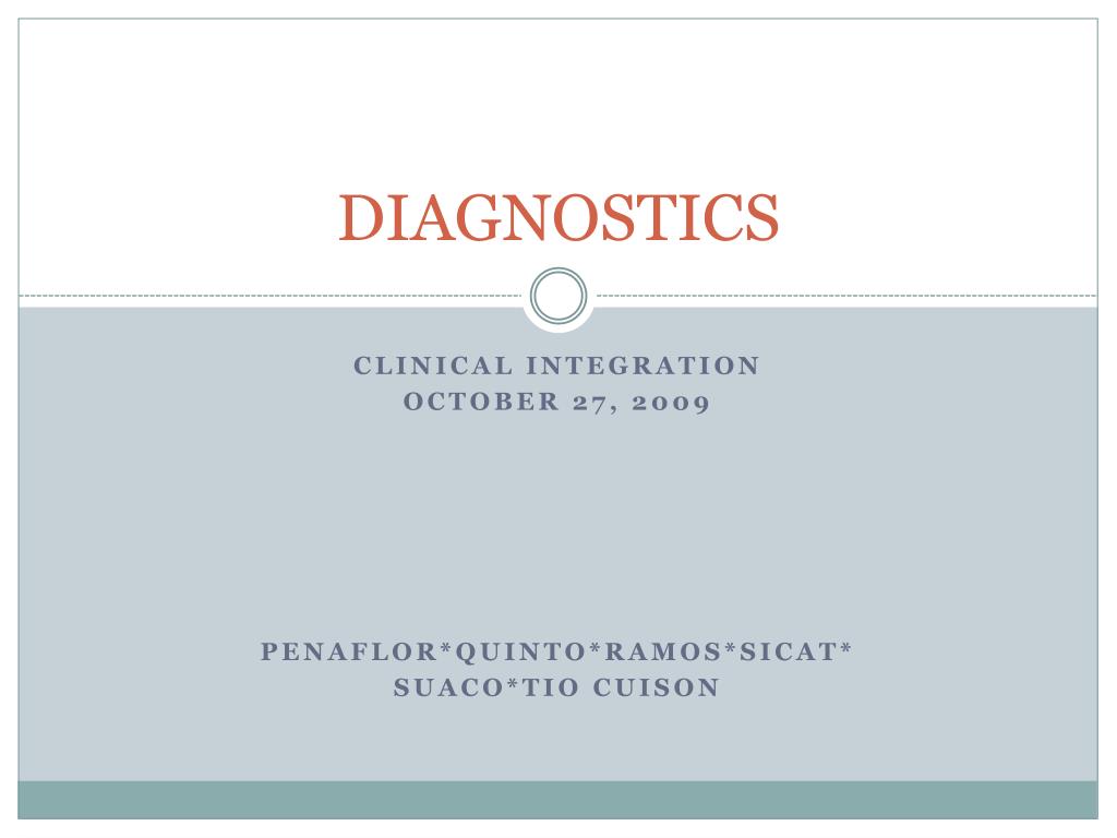 PPT - DIAGNOSTICS PowerPoint Presentation, free download - ID:2277433