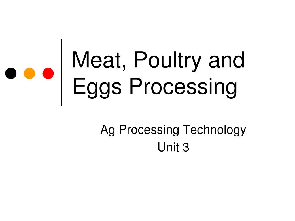 PPT - Meat, Poultry and Eggs Processing PowerPoint Presentation, free ...