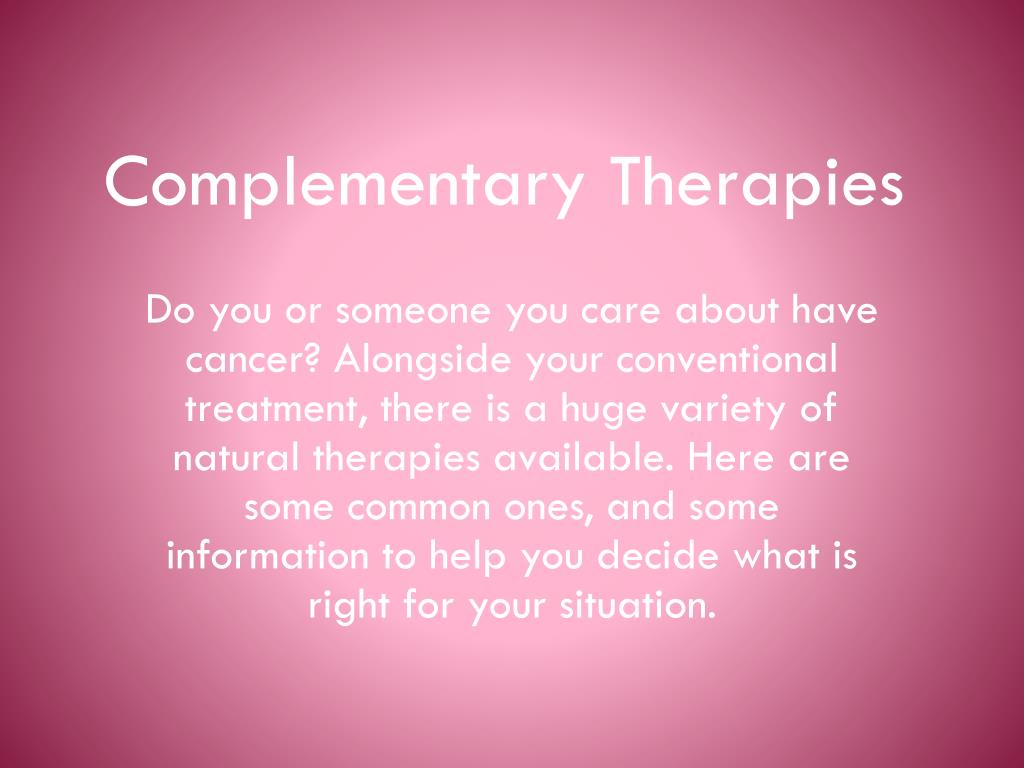 PPT - Complementary Therapies PowerPoint Presentation, free download ...