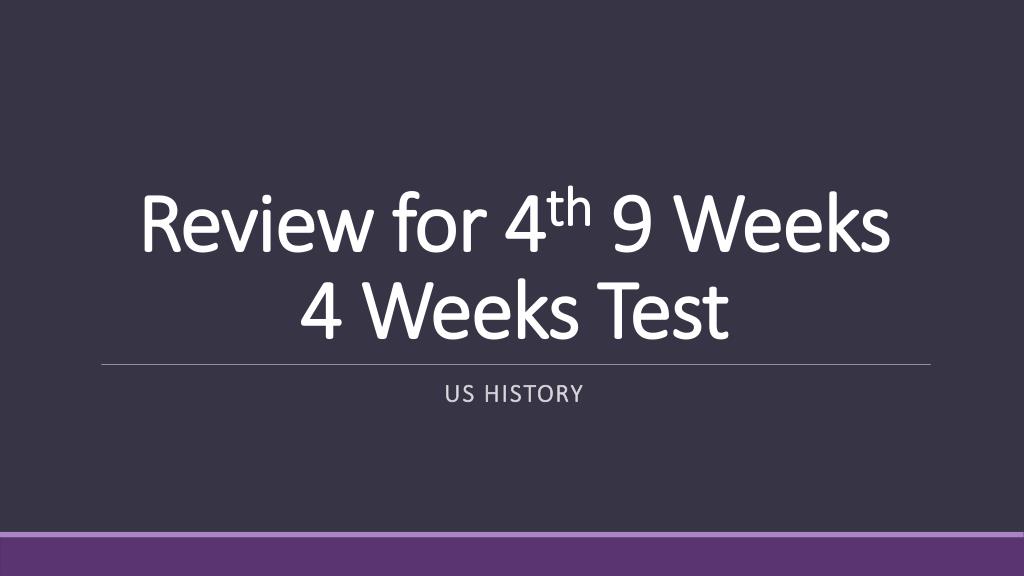 PPT - Review for 4 th 9 Weeks 4 Weeks Test PowerPoint Presentation ...