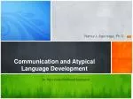 PPT - Child Development - typical and atypical development PowerPoint ...