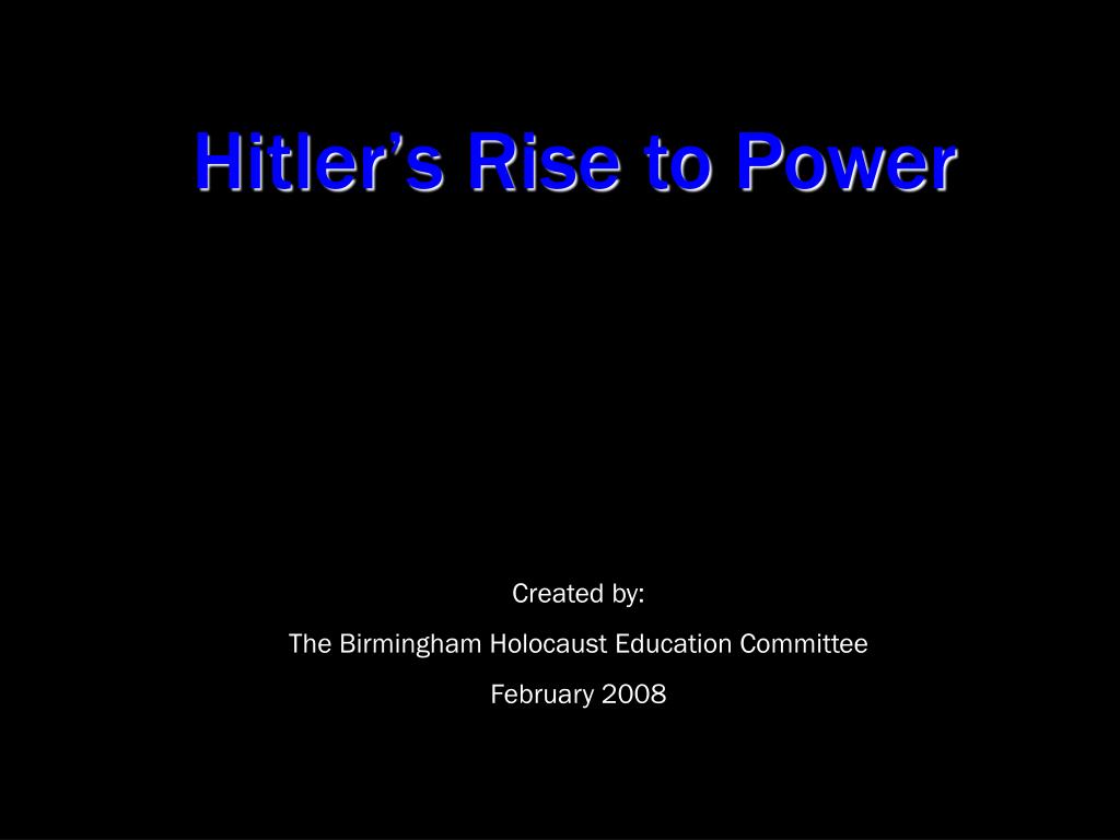 PPT - Hitler’s Rise to Power PowerPoint Presentation, free download ...
