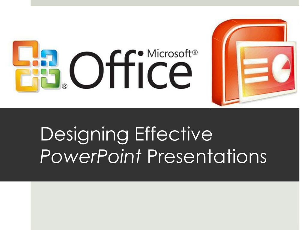 PPT - Designing Effective PowerPoint Presentations PowerPoint ...