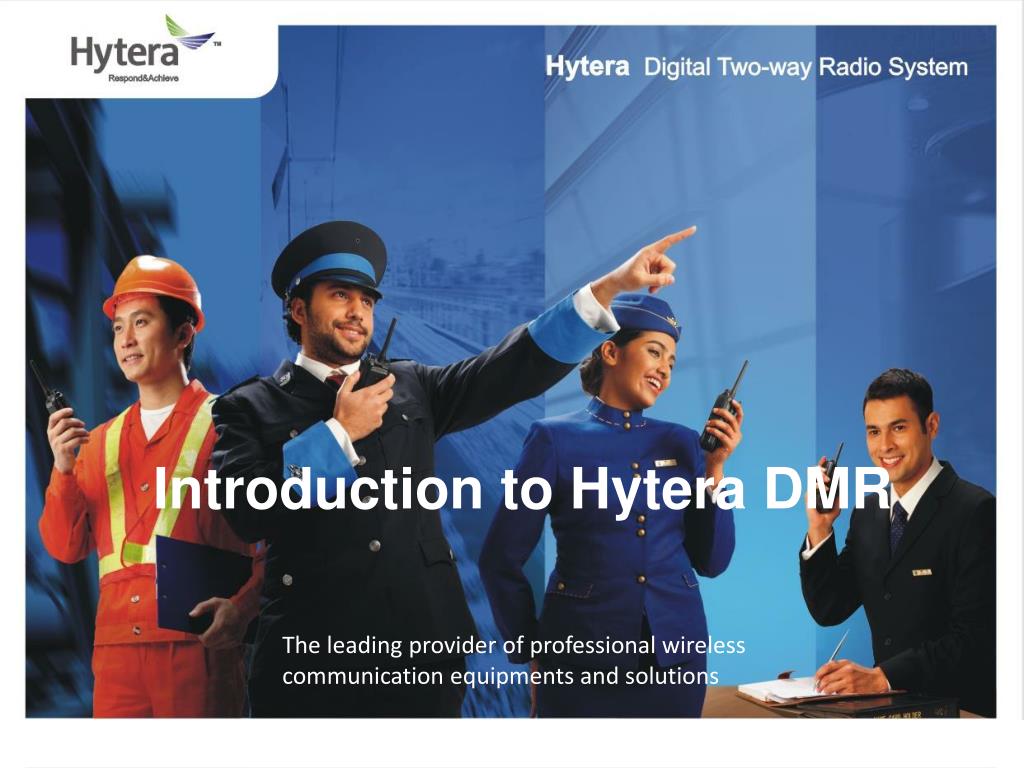 PPT - Introduction to Hytera DMR PowerPoint Presentation, free download ...