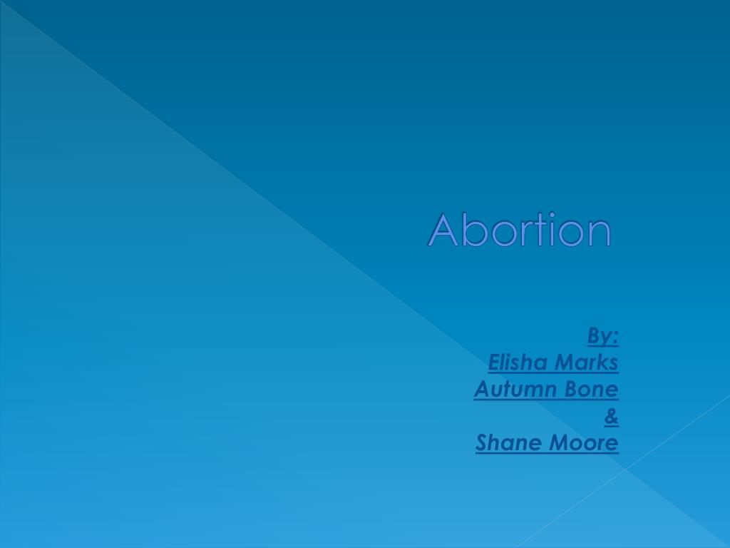 PPT - Abortion PowerPoint Presentation, free download - ID:2280705