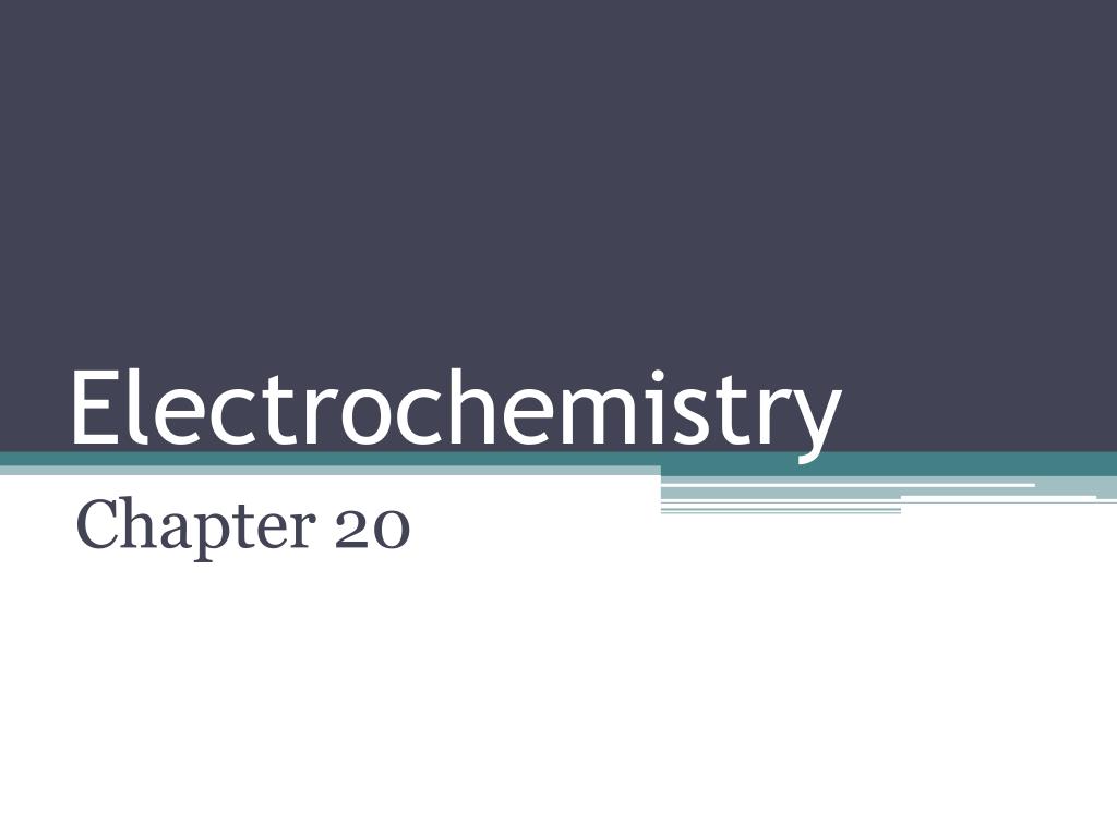 PPT - Electrochemistry PowerPoint Presentation, free download - ID:2281208