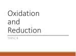 PPT - OXIDATION AND REDUCTION PowerPoint Presentation, free download ...
