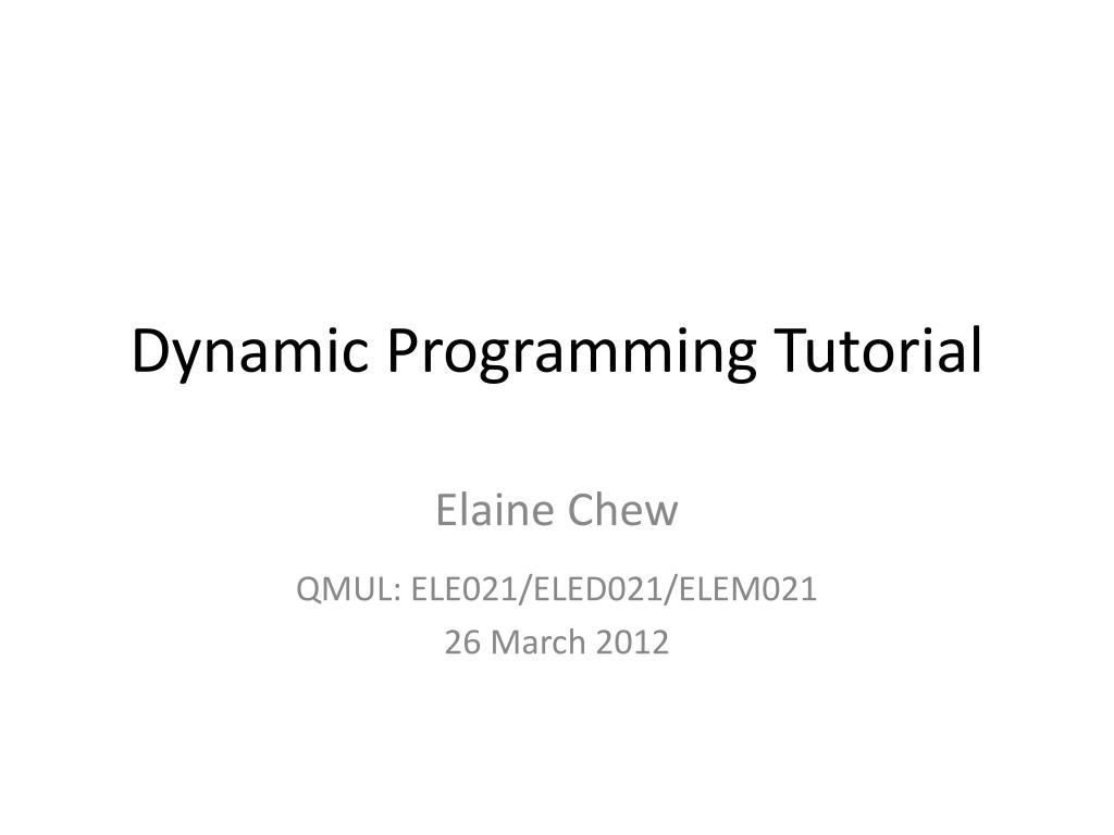 PPT - Dynamic Programming Tutorial PowerPoint Presentation, free ...