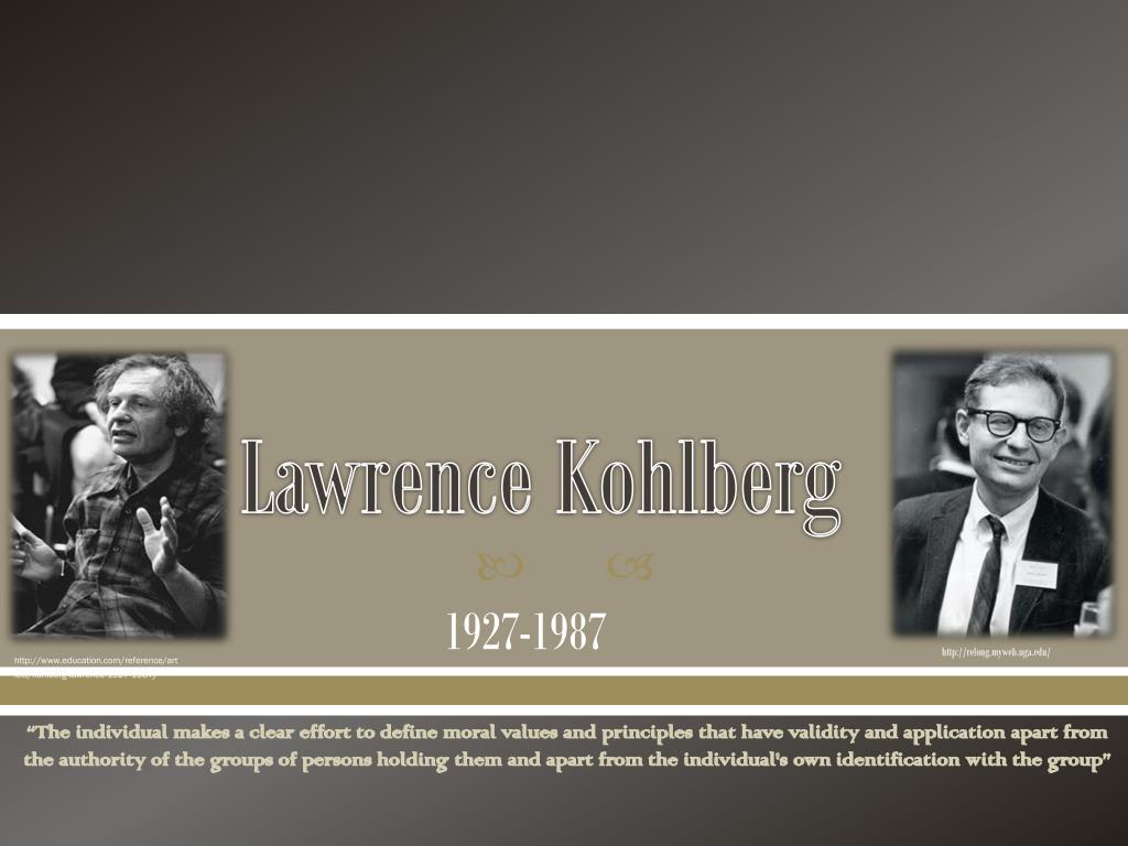 PPT - Lawrence Kohlberg PowerPoint Presentation, free download - ID:2281718