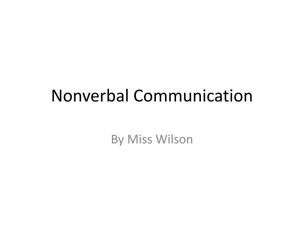 PPT - Nonverbal Communication PowerPoint Presentation, free download ...
