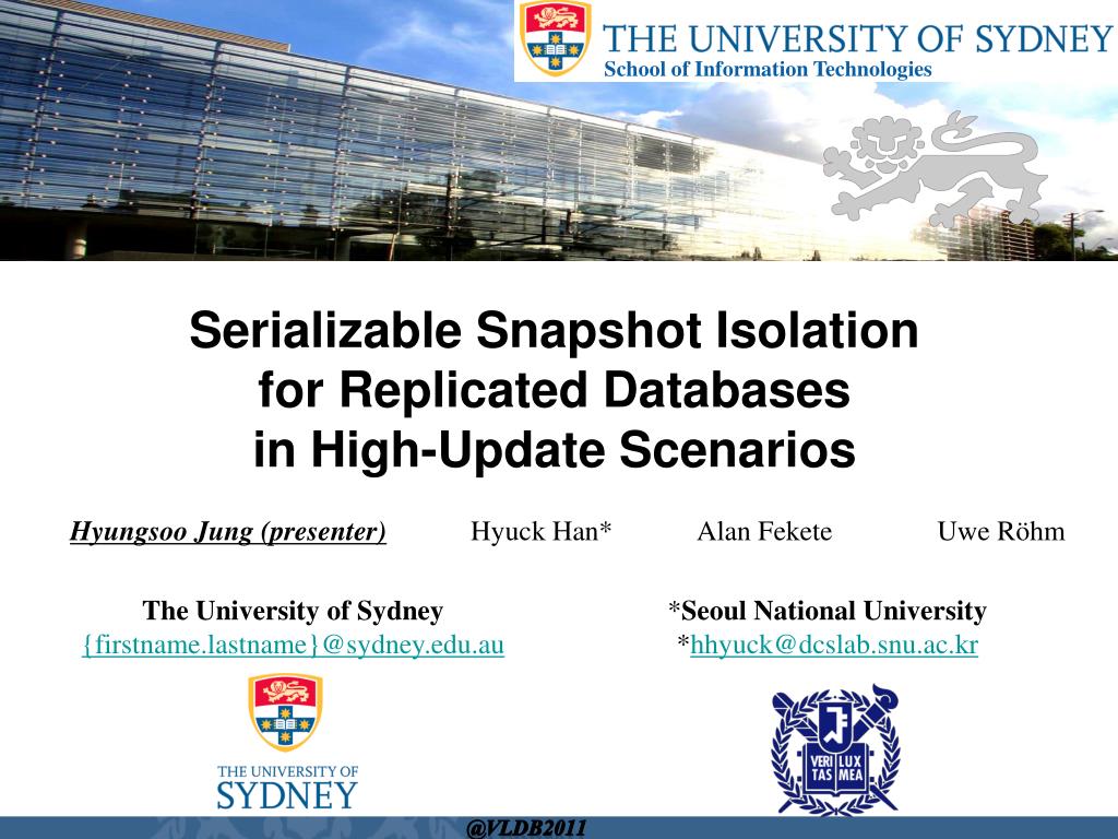 PPT - Serializable Snapshot Isolation for Replicated Databases in High ...