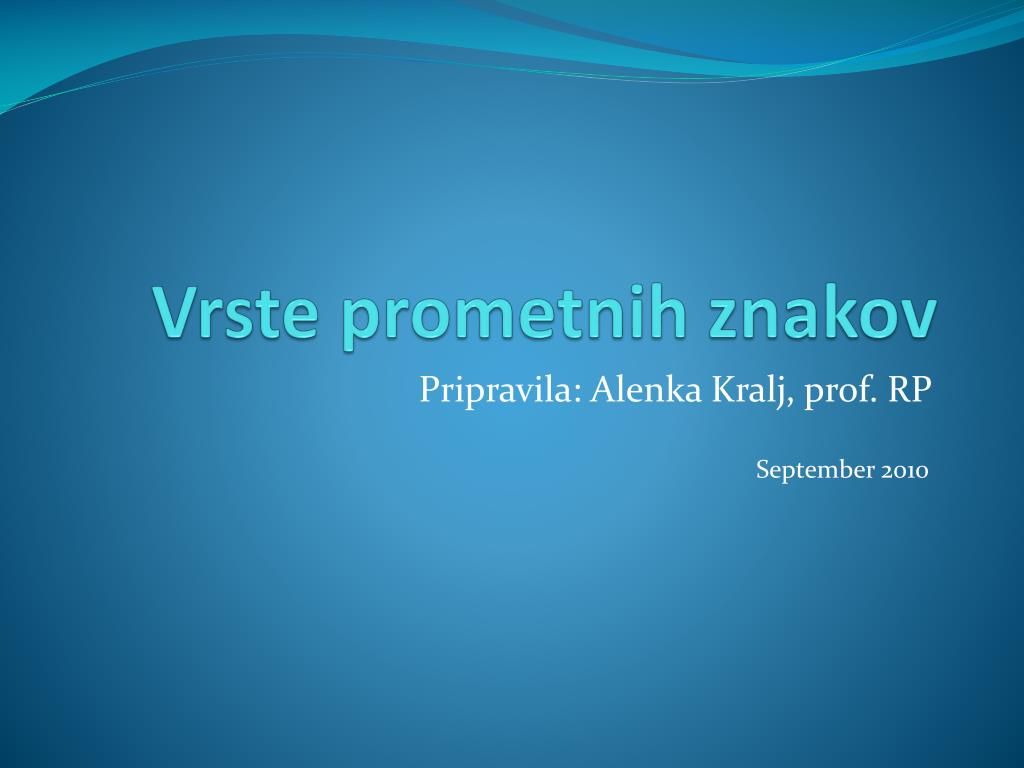 PPT - Vrste prometnih znakov PowerPoint Presentation, free download - ID:2284082