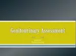 PPT - Assessment of the Female Genitourinary System PowerPoint ...