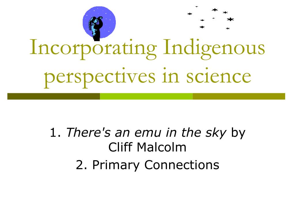 PPT - Incorporating Indigenous perspectives in science PowerPoint ...