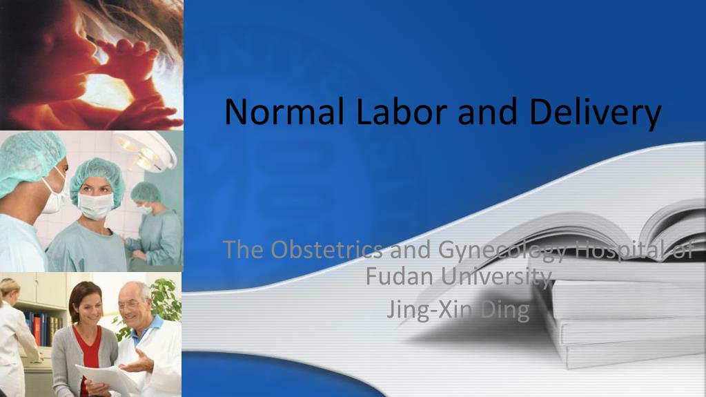 PPT - Normal Labor and Delivery PowerPoint Presentation, free download ...