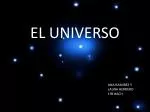 PPT - EL COSMOS Y EL UNIVERSO PowerPoint Presentation, free download ...